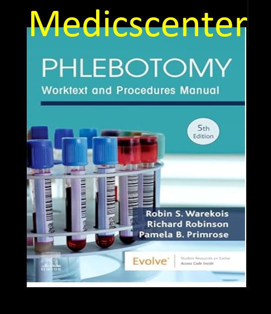 Phlebotomy: Worktext and Procedures Manual 5th Edition PDF Free [Direct ... Phlebotomy: Worktext and Procedures Manual 5th Edition PDF Free [Direct ...