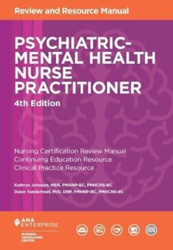 Psychiatric-Mental Health Nurse Practitioner Review and Resource Manual ...